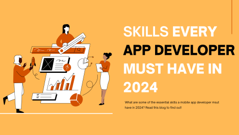 6 Essential Skills Every Mobile App Developer Must Have in 2024 ...